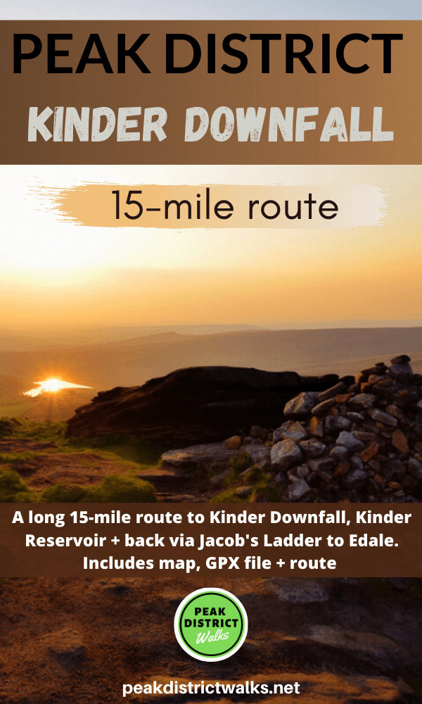 Edale to Kinder Downfall Circular Walk (+ Kinder Reservoir) | 15-Mile ...